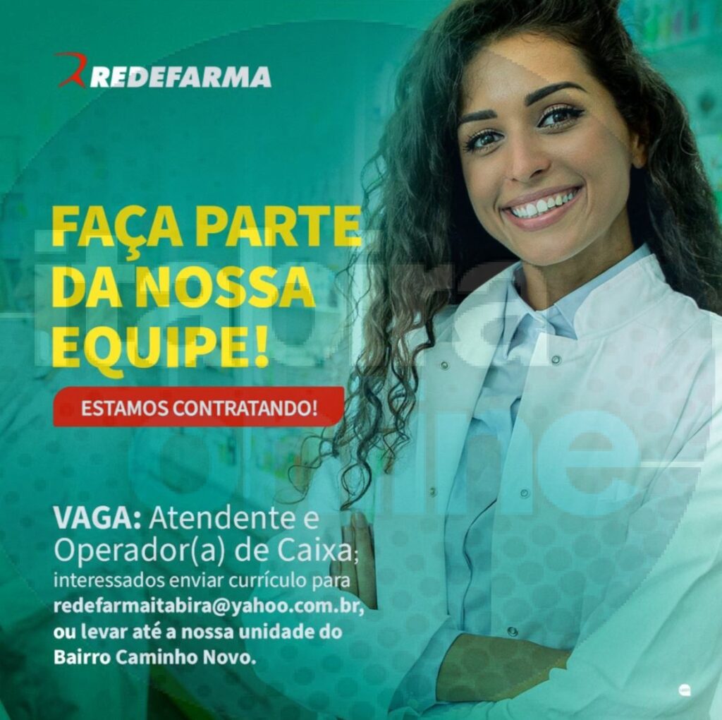 Rede Farma oferta vagas de emprego em Itabira. Confira! - Itabira Online