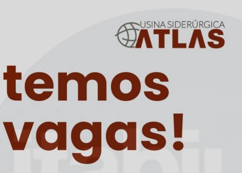 Usina Siderúgica Atlas divulga NOVAS vagas de emprego em Itabira nesta ...